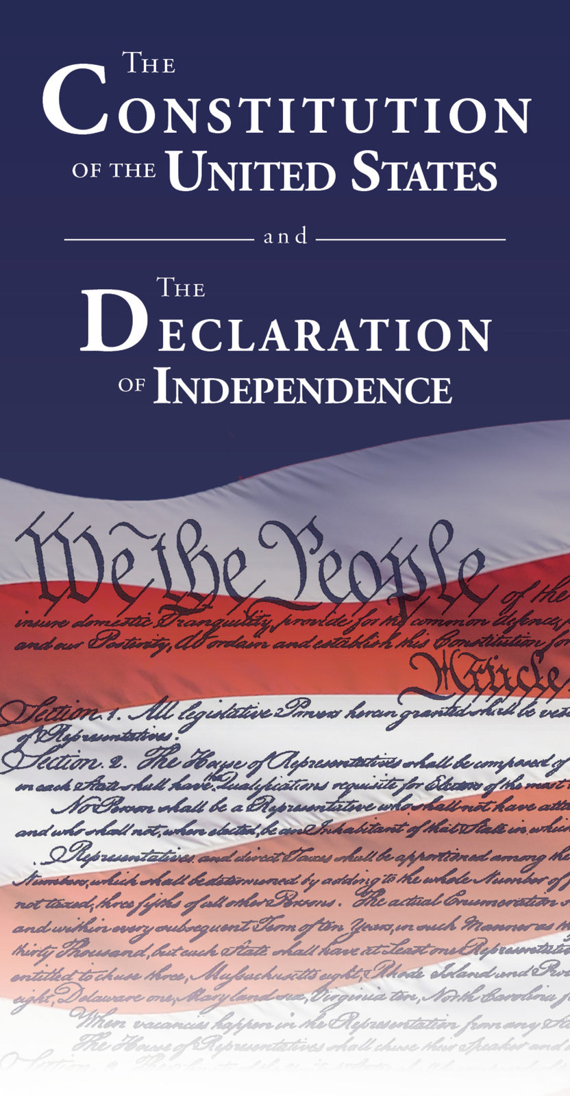 The Constitution of the United States and The Declaration of Independe ...